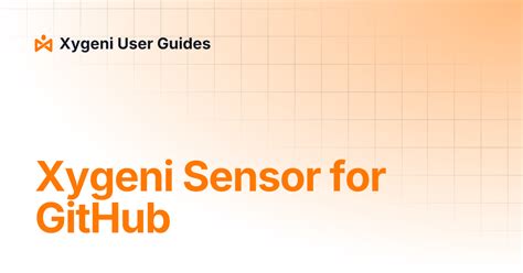 xygeni sensor for github xygeni user guides