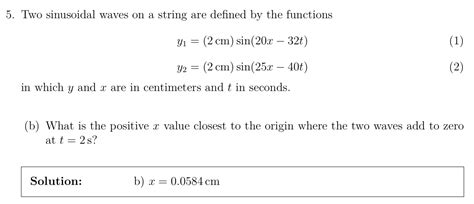 Solved Two Sinusoidal Waves On A String Are Defined By The