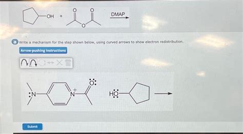 Solved DMAP Write A Mechanism For The Step Shown Below Chegg Com