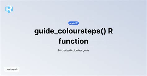 Guidecoloursteps R Function From Ggplot2 R Packages
