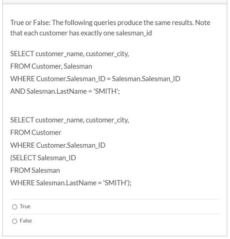 Solved True Or False The Following Queries Produce The Same