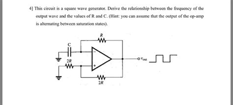 Solved This Circuit Is A Square Wave Generator Derive The