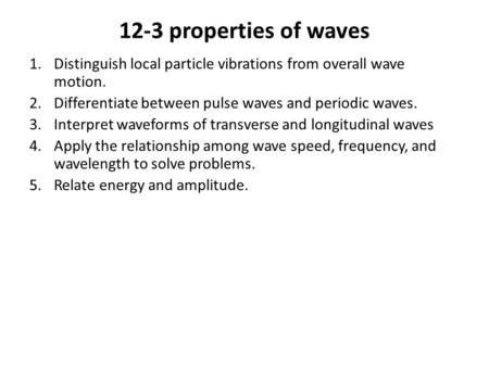 wave – a regularly repeating pulse - ppt download