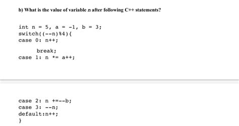 Solved B What Is The Value Of Variable N After Following