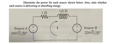 Solved Determine The Power For Each Source Shown Below Chegg