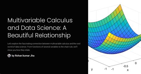 Multivariable Calculus And Data Science A Beautiful Relationship