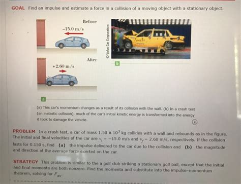Solved Goal Find An Impulse And Estimate A Force In A