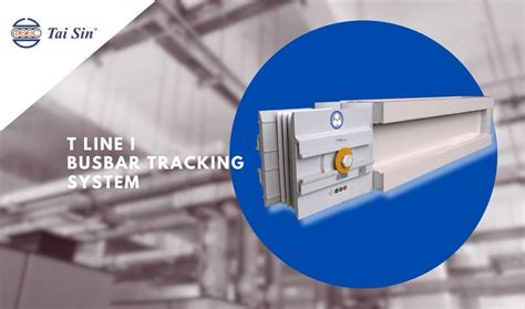 Penggunaan Dan Aplikasi Busbar Trunking System Tai Sin