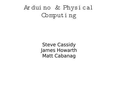 Arduino And Physical Computing Odp