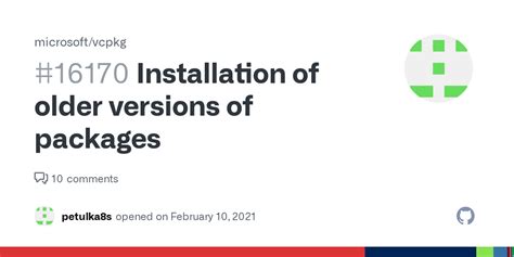 Installation Of Older Versions Of Packages · Issue 16170 · Microsoft