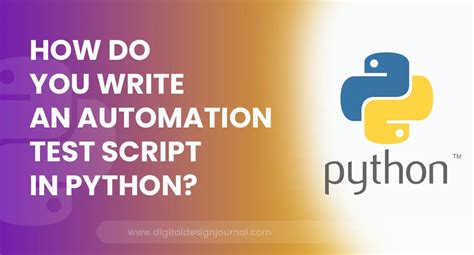 How Do You Write An Automation Test Script In Python