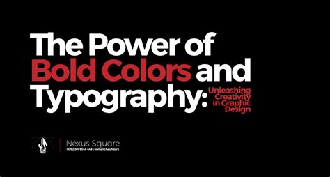 The Power Of Bold Colors And Typography Unleashing Creativity In