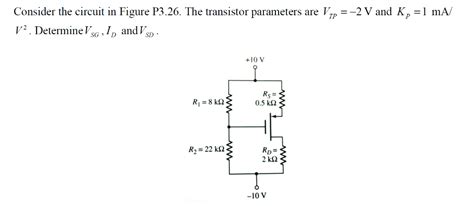 solved consider the circuit in figure p3 26 the transistor