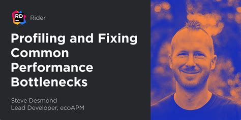 profiling and fixing common performance bottlenecks webinar recording
