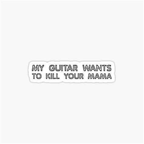 Frank Zappa My Guitar Wants To Kill Your Mama Song Lyrics Rock Music