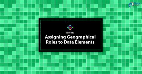 Tableau Assign Geographic Roles Importing Tableau Geocoding File DataFlair