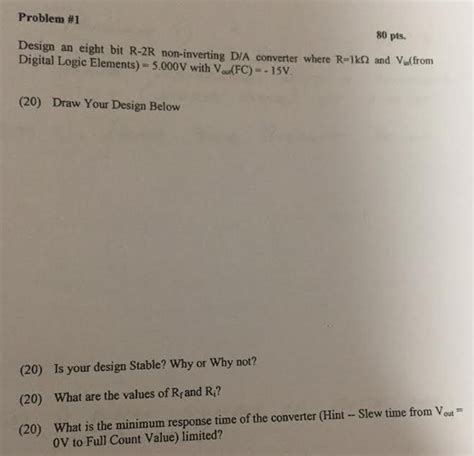 Solved Design An Eight Bit R 2r Non Inverting Da Converter