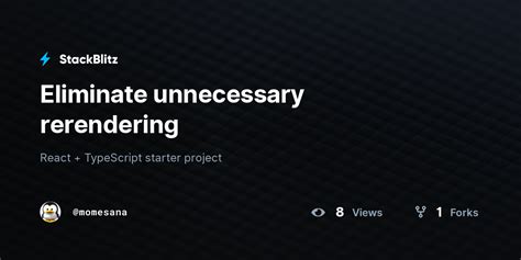 Eliminate Unnecessary Rerendering StackBlitz