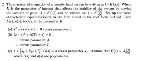 solved 2 the characteristic equation of a transfer function