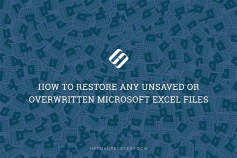 Essential Steps For Excel File Restoration And Data Recovery