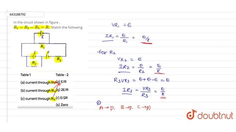 In The Circuit Shown In Figure R R R R Match The Following
