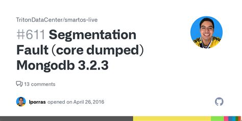 Segmentation Fault Core Dumped Mongodb 323 · Issue 611