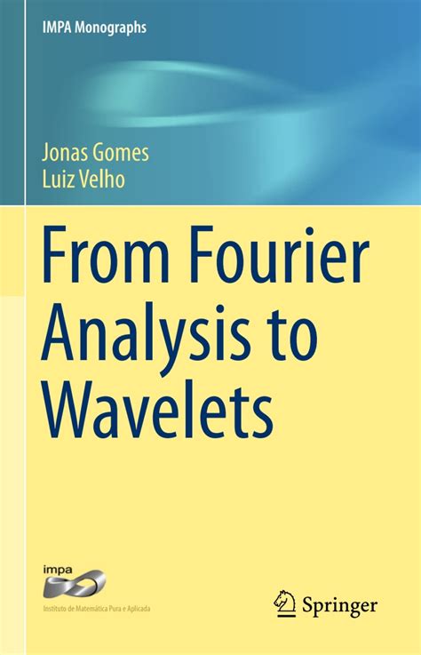 From Fourier Analysis To Wavelets Premiumjs Store