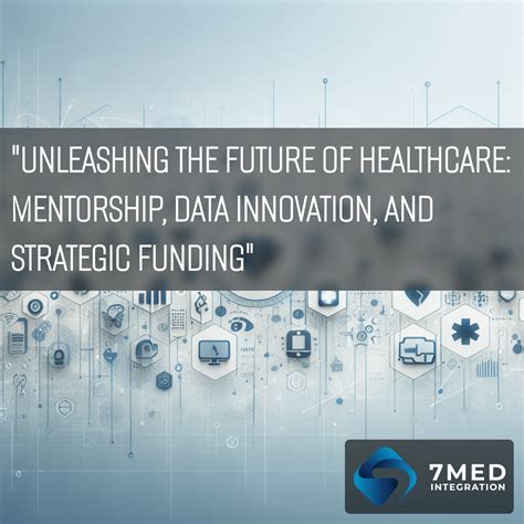 Unleashing The Future Of Healthcare Mentorship Data Innovation And