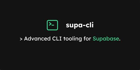 Github Actcodingsupa Cli Advanced Cli Tooling For Supabase