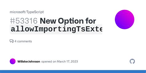 new option for `allowimportingtsextensions` · issue 53316 · microsoft