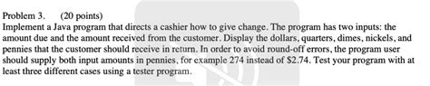 Solved Problem Points Implement A Java Program That Chegg Com