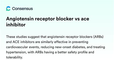 Angiotensin Receptor Blocker Vs Ace Inhibitor Consensus Academic