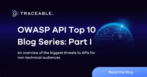 Owasp Api Top 10 For Dummies Blog Series Part Ii Traceable Api Security