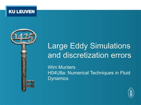 Large Eddy Simulations And Discretization Errors Pptx
