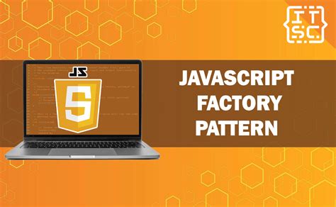 What Is Javascript Factory Pattern How To Use It