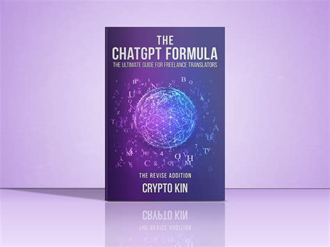 The Chatgpt Formula The Ultimate Guide For Freelance Translator By Tjcreation On Dribbble