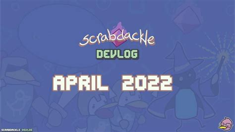 Scrabdackle Devlog April 2022 Youtube