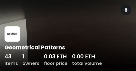 Geometrical Patterns Collection Opensea