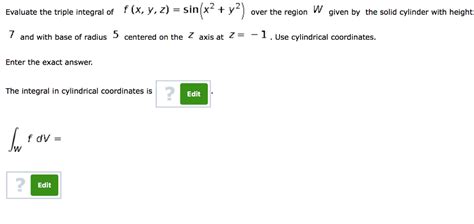 Solved Evaluate The Triple Integral Of F X Y Z Sin X2