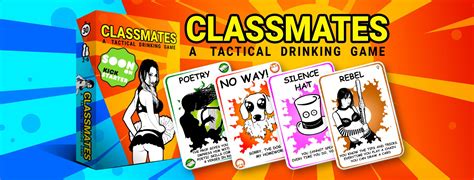 Classmates Tactical Drinking Game