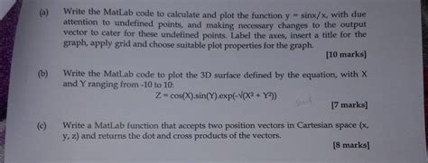 Solved A Write The Matlab Code To Calculate And Plot The