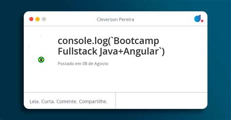 Console Log Bootcamp Fullstack Java Angular Cleverson Pereira