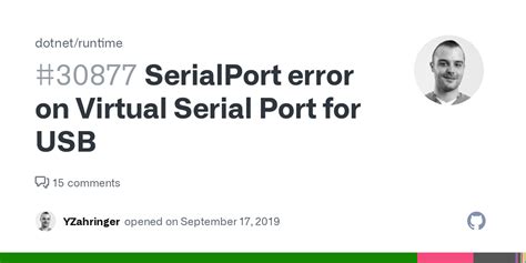 Serialport Error On Virtual Serial Port For Usb · Issue 30877 · Dotnetruntime · Github