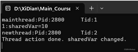 实验二 线程共享进程数据 《西电计科操作系统上机windows》在进程中定义全局共享数据在线程中直接引用该数据进行更改 并输出该数据。实验方 Csdn博客