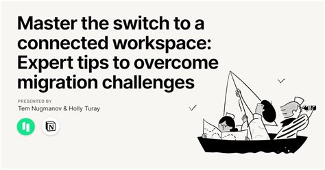 Master The Switch To A Connected Workspace Expert Tips To Overcome