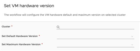 How To Set Default And Maximum Vms Hardware Version On The Cluster Level Hosting In The Cloud
