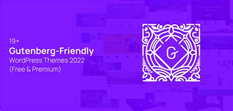 Top 19 Gutenberg Wordpress Themes 2023 Free And Premium Wpcred