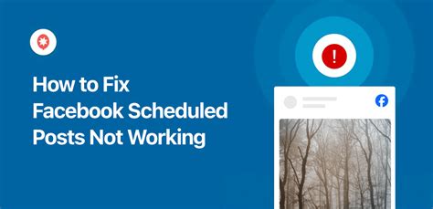 How To Fix Facebook Scheduled Posts Not Working In 6 Steps