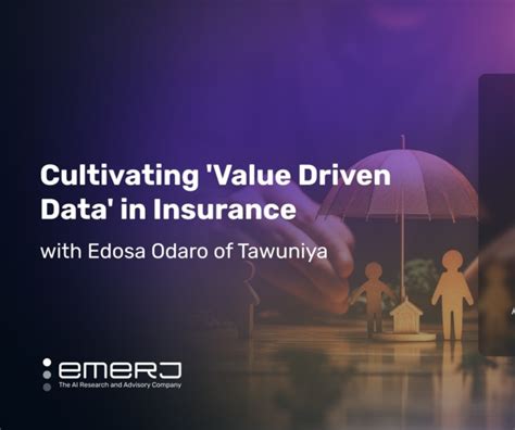 Cultivating ‘value Driven Data In Insurance With Edosa Odaro Of