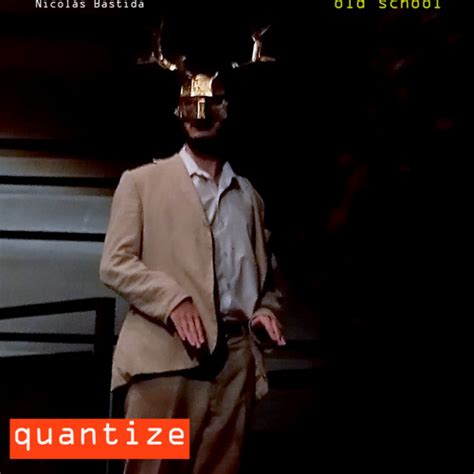 Stream QUANTIZE OLD babe by Nicolás Bastida Listen online for free on SoundCloud